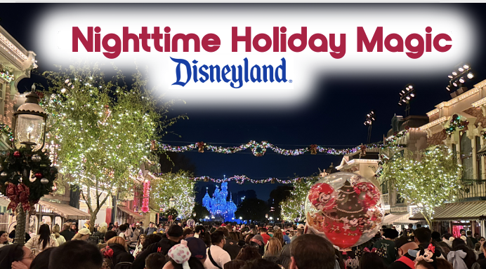 Nightime Holiday Magic at Disneyland – Disney Insights